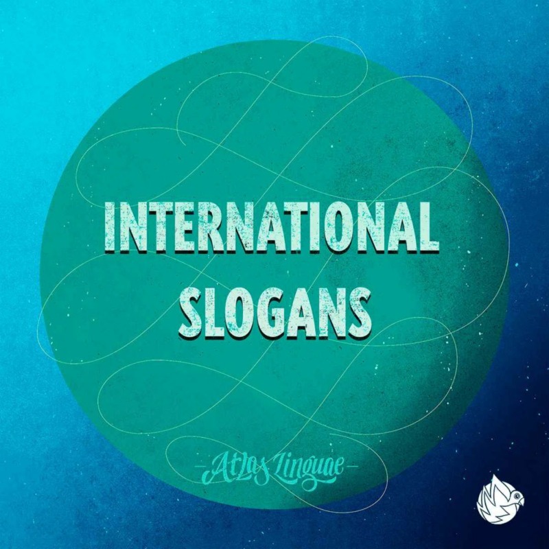 International Slogans from Atlas Linguae | Children's Podcast