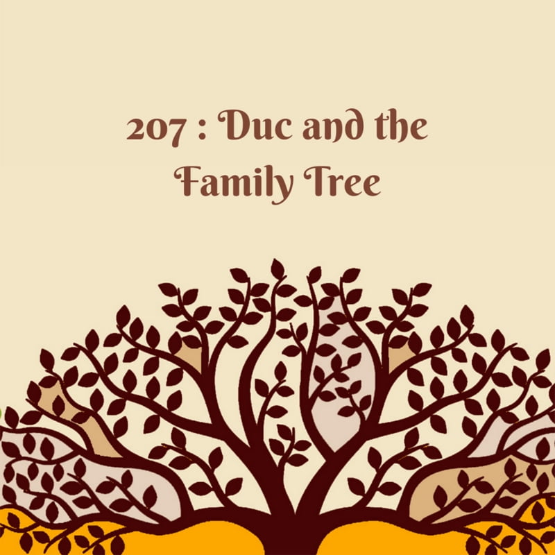 Duc and the Family Tree from Mija | Children's Podcast