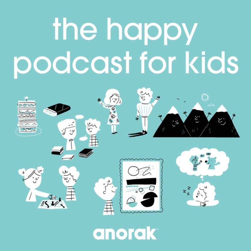 Happy Podcast Trailer S2 from Anorak: the Happy Podcast for Kids ...