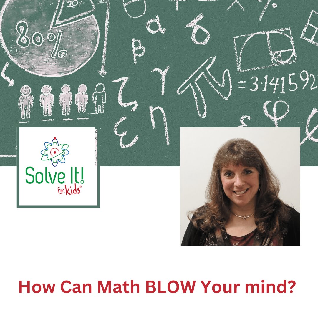 How Can Math Blow Your Mind? from Solve It! for Kids | Children's Podcast How Can Math Blow Your Mind? from Solve It! for Kids | Children's Podcast