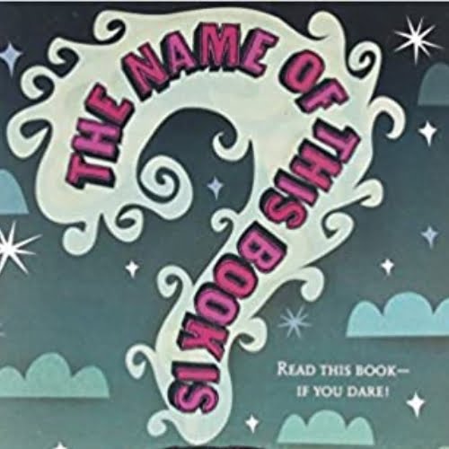 The Name of This Book is Secret from Book Club for Kids | Children's ...