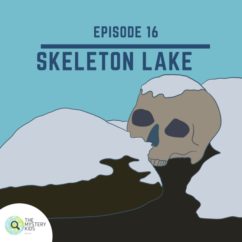 16: Skeleton Lake from Mystery Kids Podcast | Children's Podcast