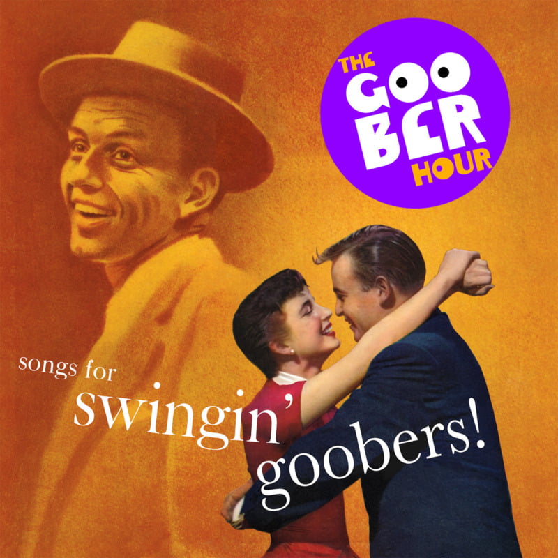 Songs for Swingin’ Goobers! from The Goober Hour | Children's Podcast