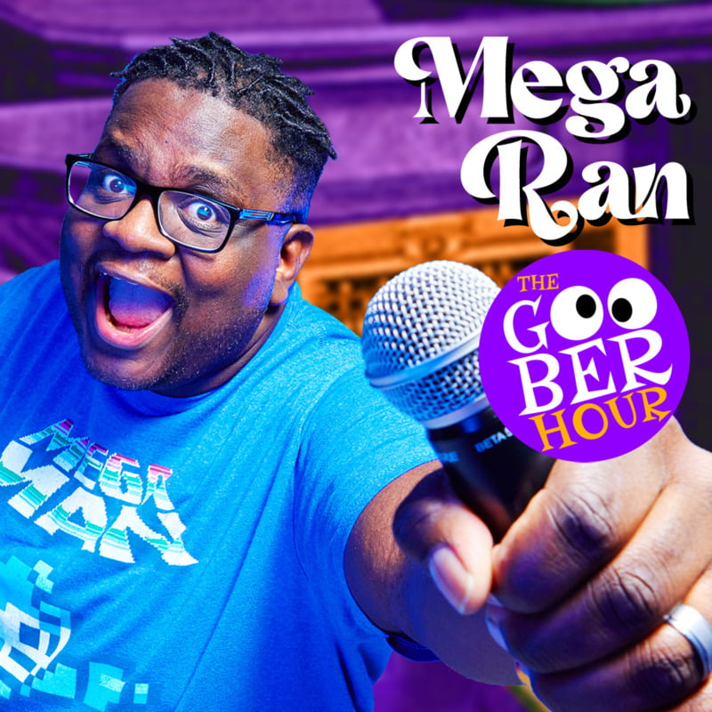 Mega Ran from The Goober Hour | Children's Podcast