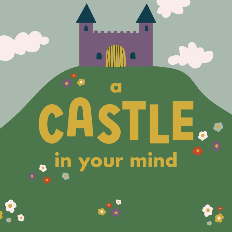 A Castle in Your Mind from Like You: Mindfulness for Kids | Children's ...