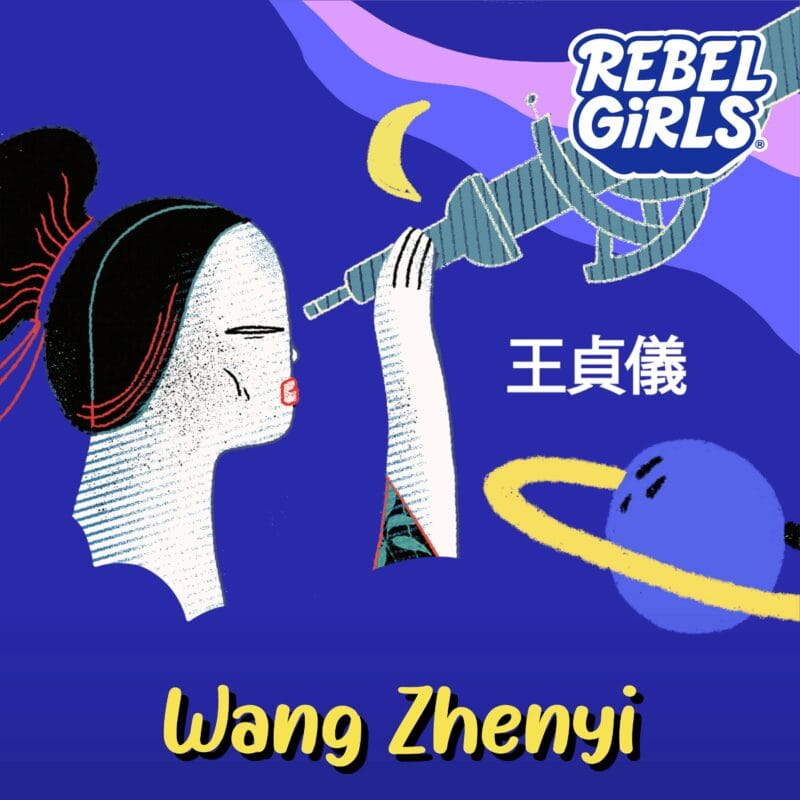 Wang Zhenyi: The Mystery of the Red Moon from Rebel Girls Podcast | Children's Podcast